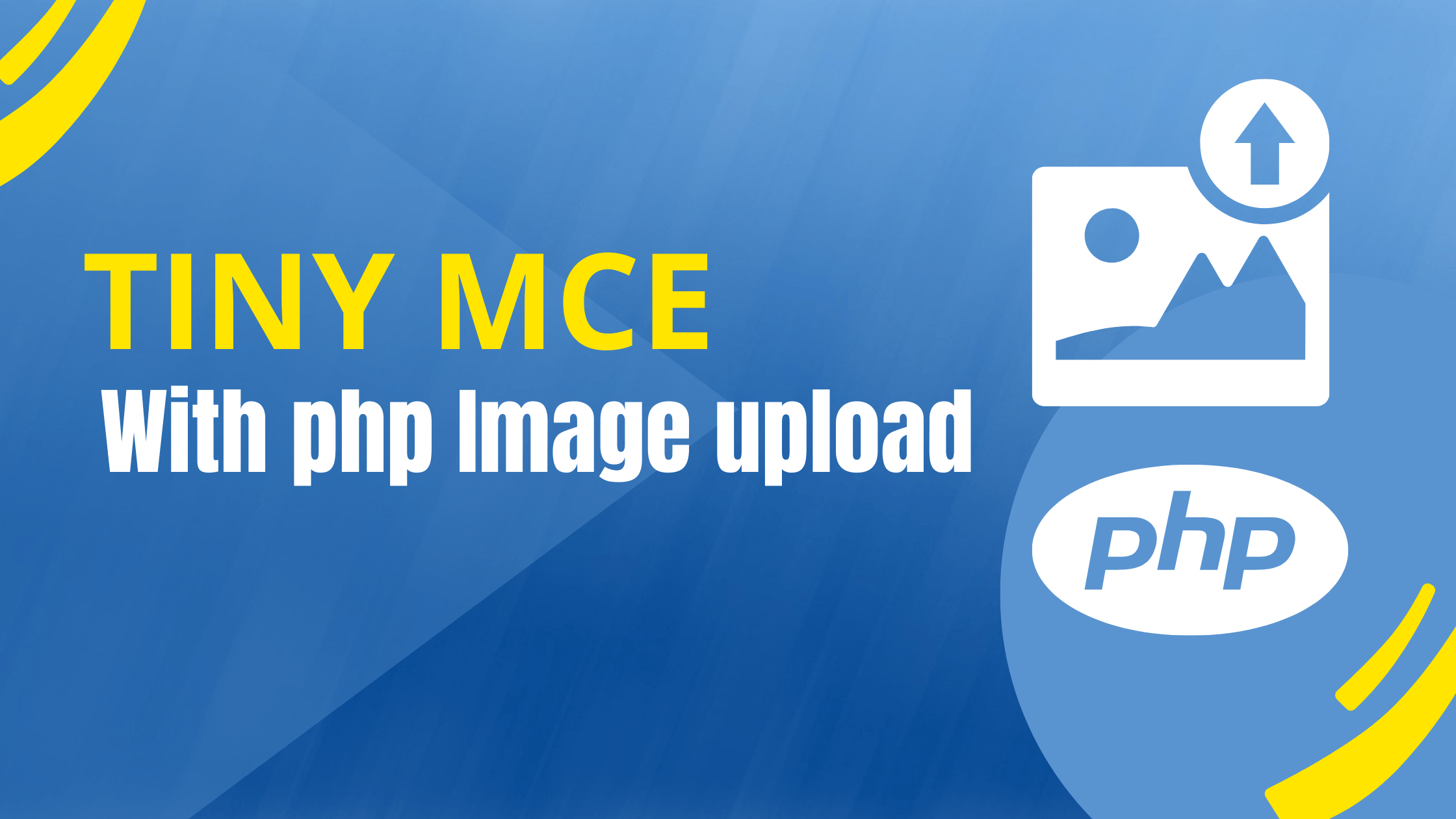 TinyMCE Rich Text Editor With Server Side Image Upload Using PHP
